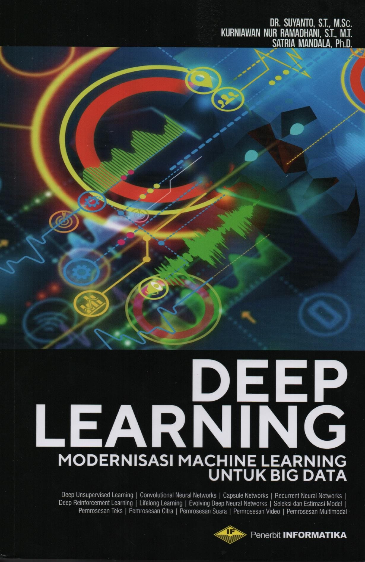 Deep Learning: Modernisasi Machine Learning untuk Big Data - Suyanto's blog